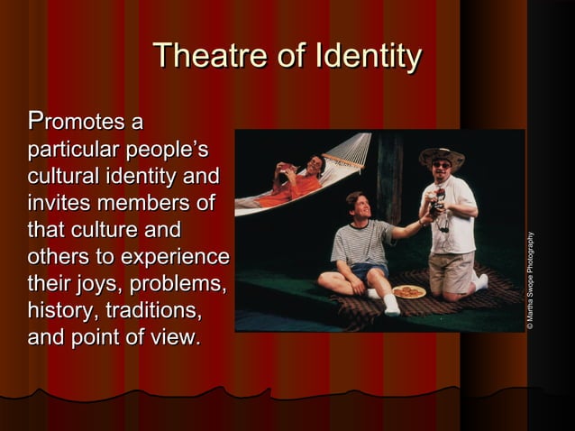 Chapter 3: Theatre and Cultural Diversity | PPT | Debated Sensitive ...