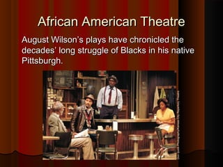 Chapter 3: Theatre and Cultural Diversity | PPT