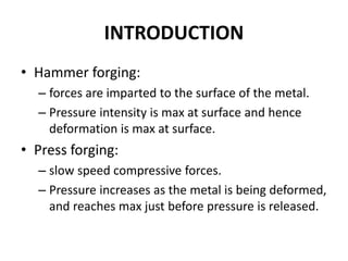 Introduction to Forging | PPTX