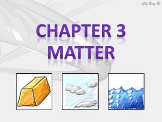 Chapter 3 science form 1 | PPTX