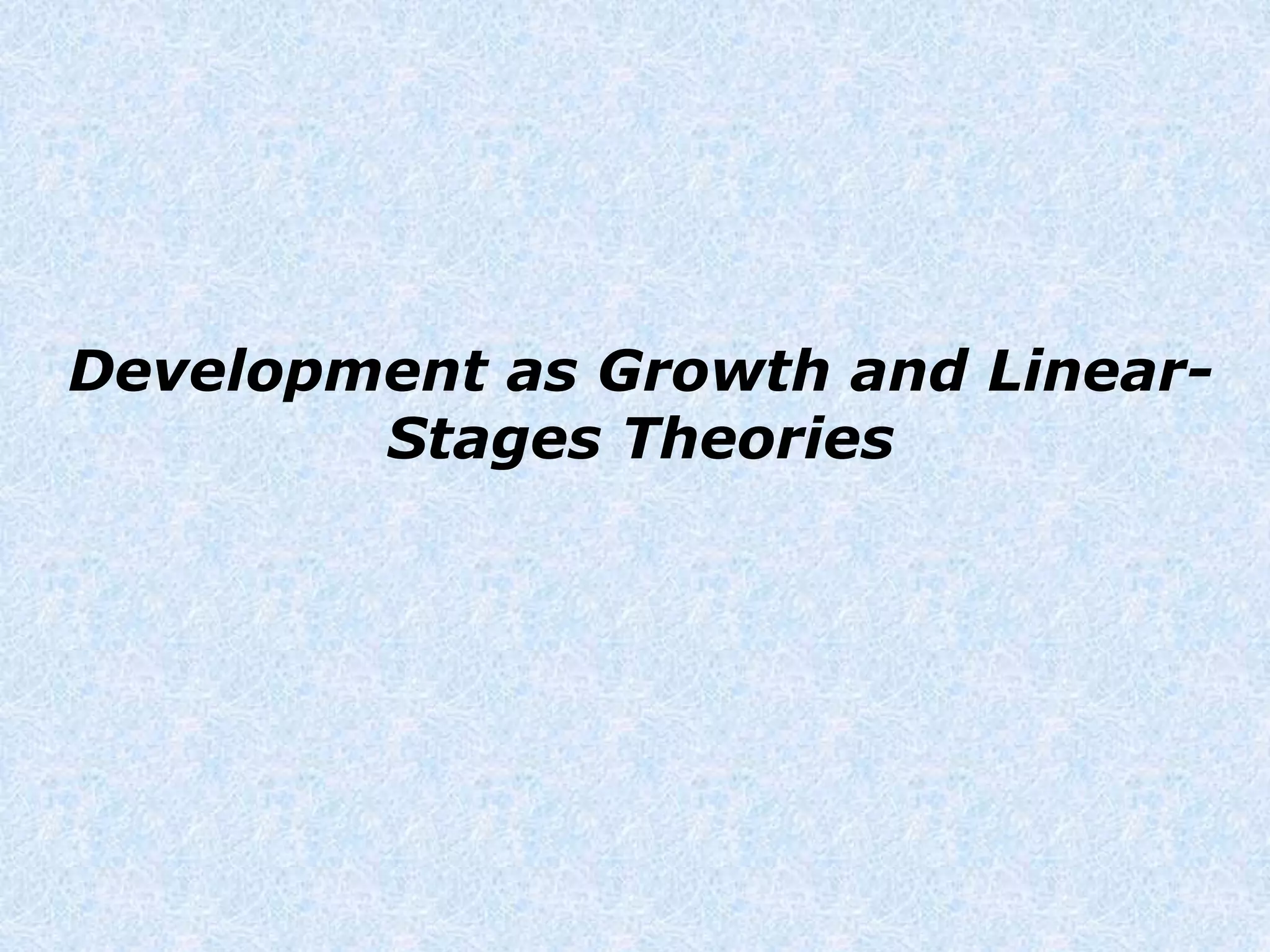 Chapter 3-1 Classic Growth and Development Models.ppt
