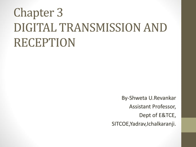 Digital transmission and reception #VIDEO ENGINEERING | PPTX