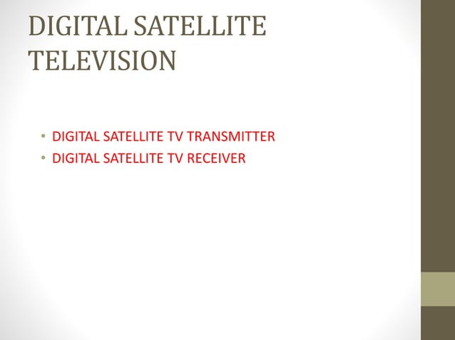 Digital transmission and reception #VIDEO ENGINEERING | PPT