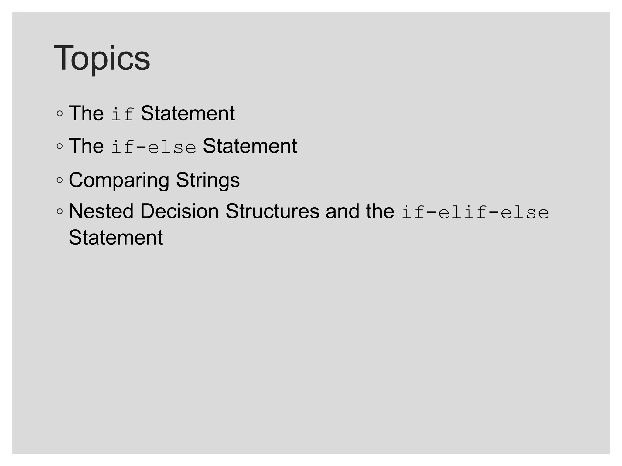 Decision Structures and Boolean Logic | PPT | Programming Languages ... Decision Structures and Boolean Logic | PPT | Programming Languages ...