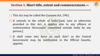 Chapter 3. Chapter I of Customs Act -Preliminary (SECTION 1 & 2).ppt