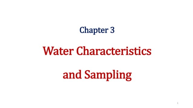 water characteristics and sampling water | PPTX | Science