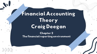 CHAPTER 3The financial reporting environment .pptx