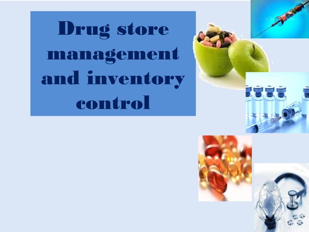 Chapter 3 drug store management and inventory control.ppt