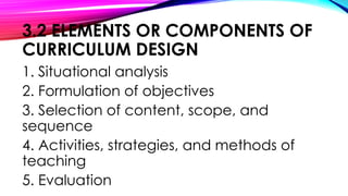 Chapter 3. Curriculum Design and Organization.pptx