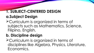 Chapter 3. Curriculum Design and Organization.pptx