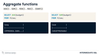 03 Summarizing data (Aggregate) - INTERMEDIATE SQL | PPT