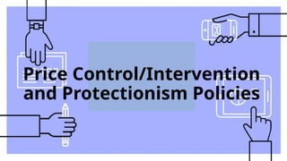 Chapter 3.pptx. Price control/intervention and Protectionism | PPTX