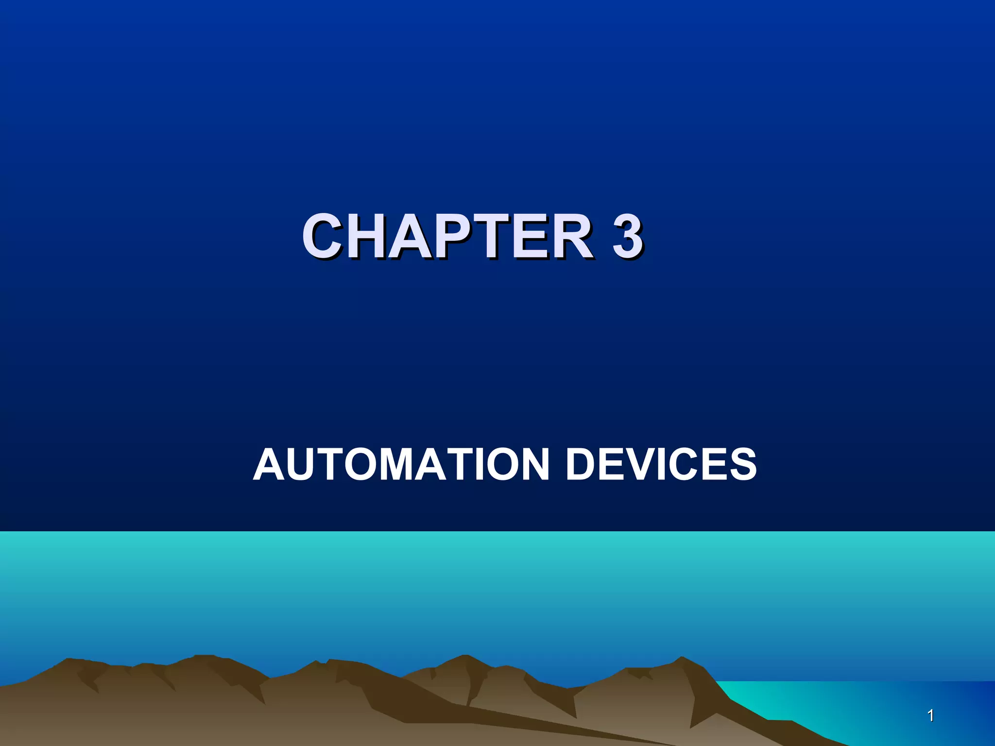 Chapter 3 automation devices | PPT