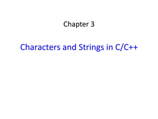 Chapter 3 - Characters and Strings - Student.pdf