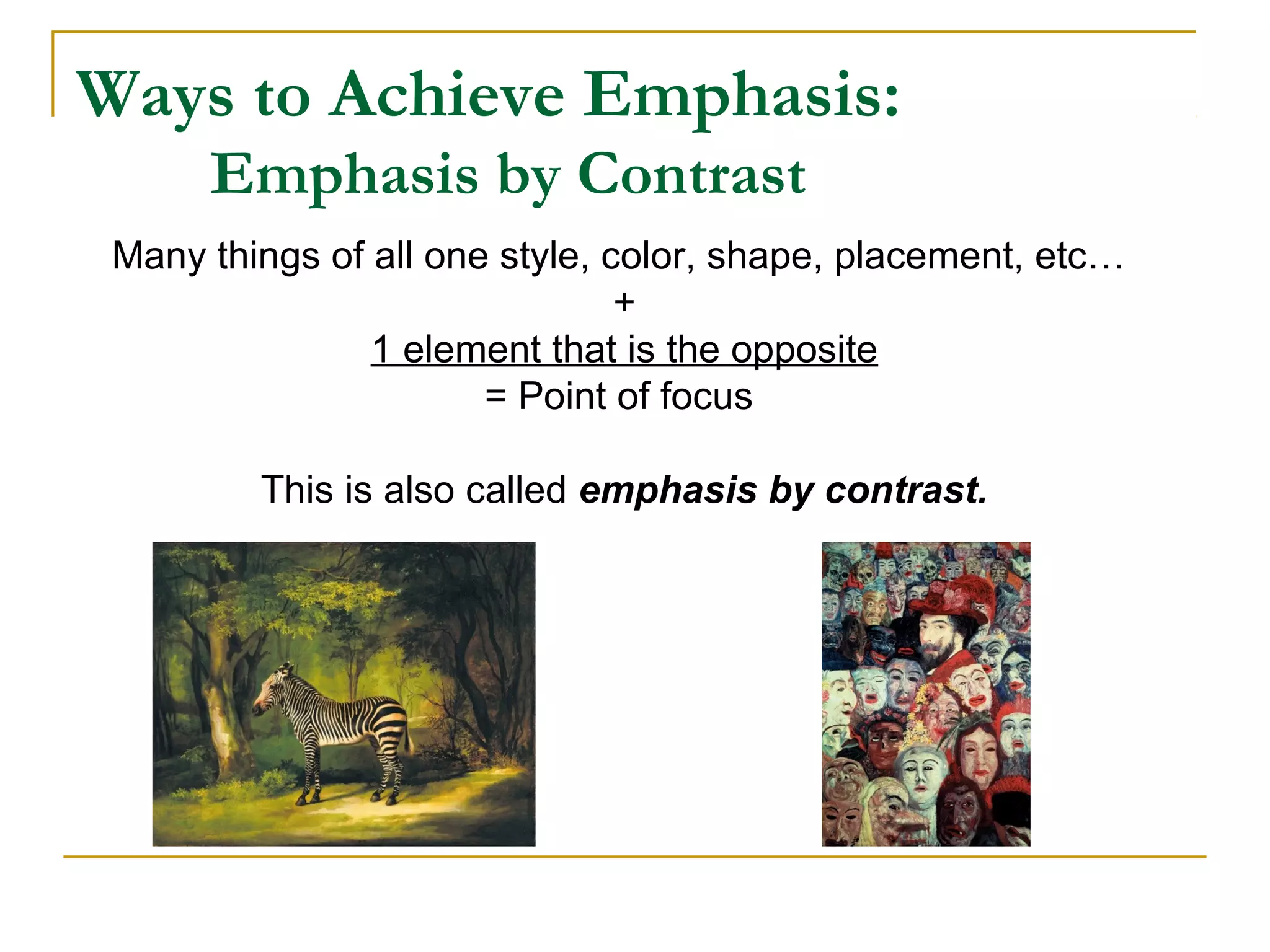 Chapter 3 emphasis and focal point | PPT