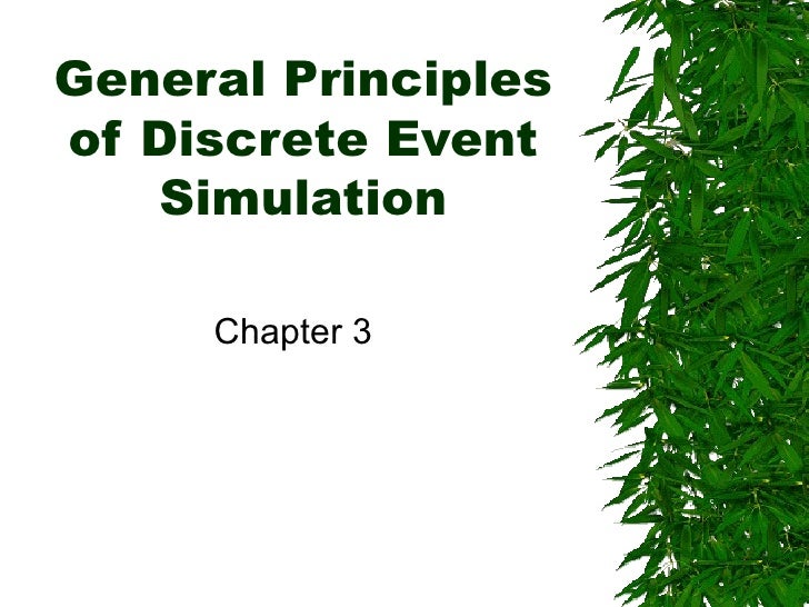 Chapter3 General Principles Of Discrete Event Simulation
