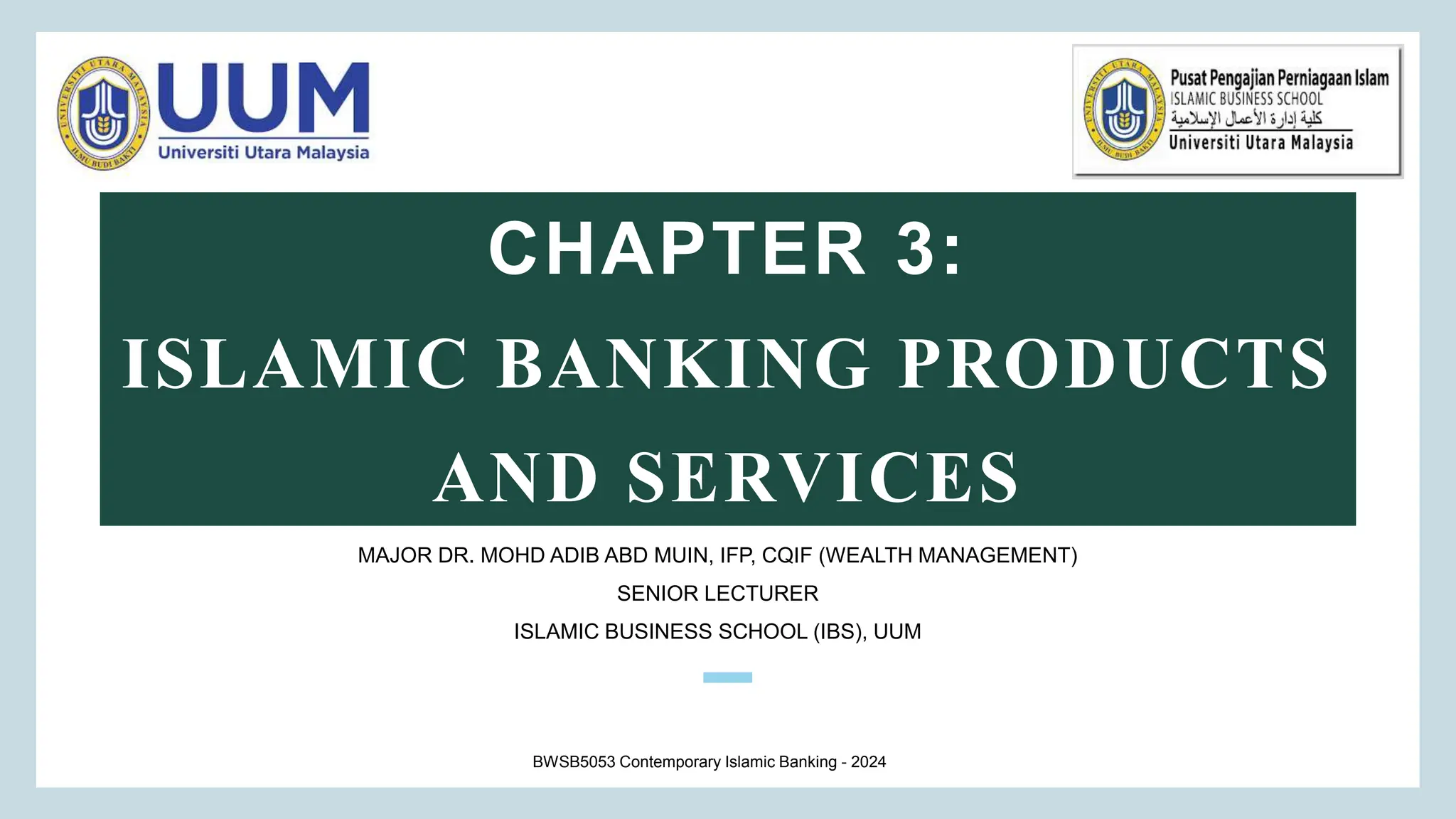 Chapter 3 - Islamic Banking Products and Services.pptx