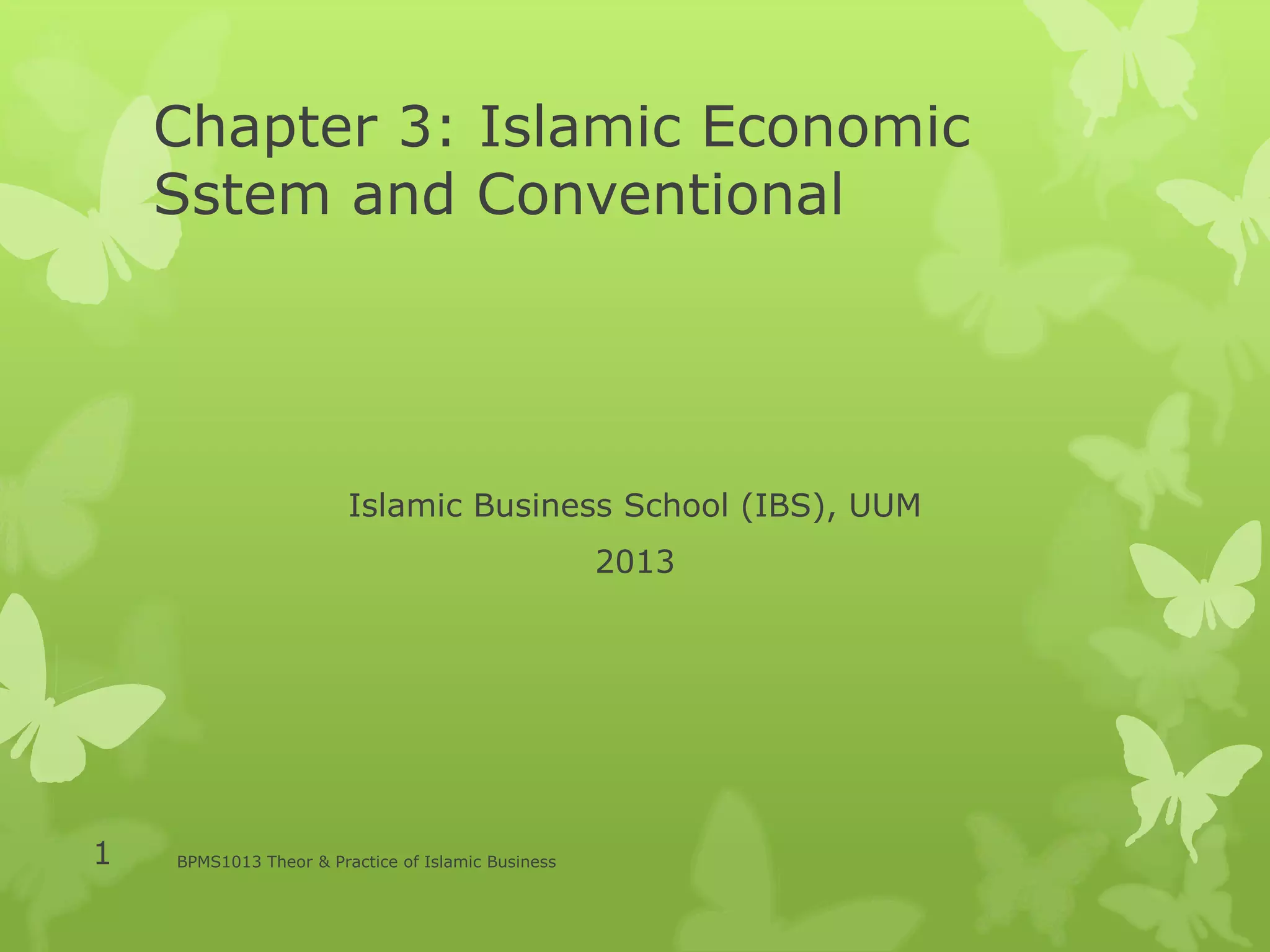 Chapter 3 Islamic Economic System and Conventional | PPTX