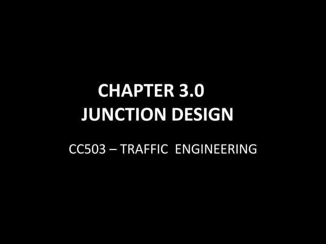 Chapter 3 junction design | PDF | Geography | Science
