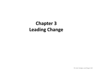 Chapter 3 leading change - power point slides | PPTX