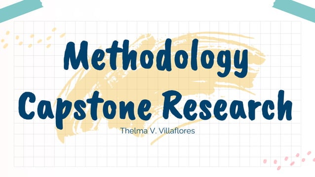 Chapter 3 Methodology (Capstone Research) | PDF | Home & Garden