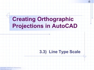 Chapter 3 orthographic projections in auto cad 2010 | PPTX