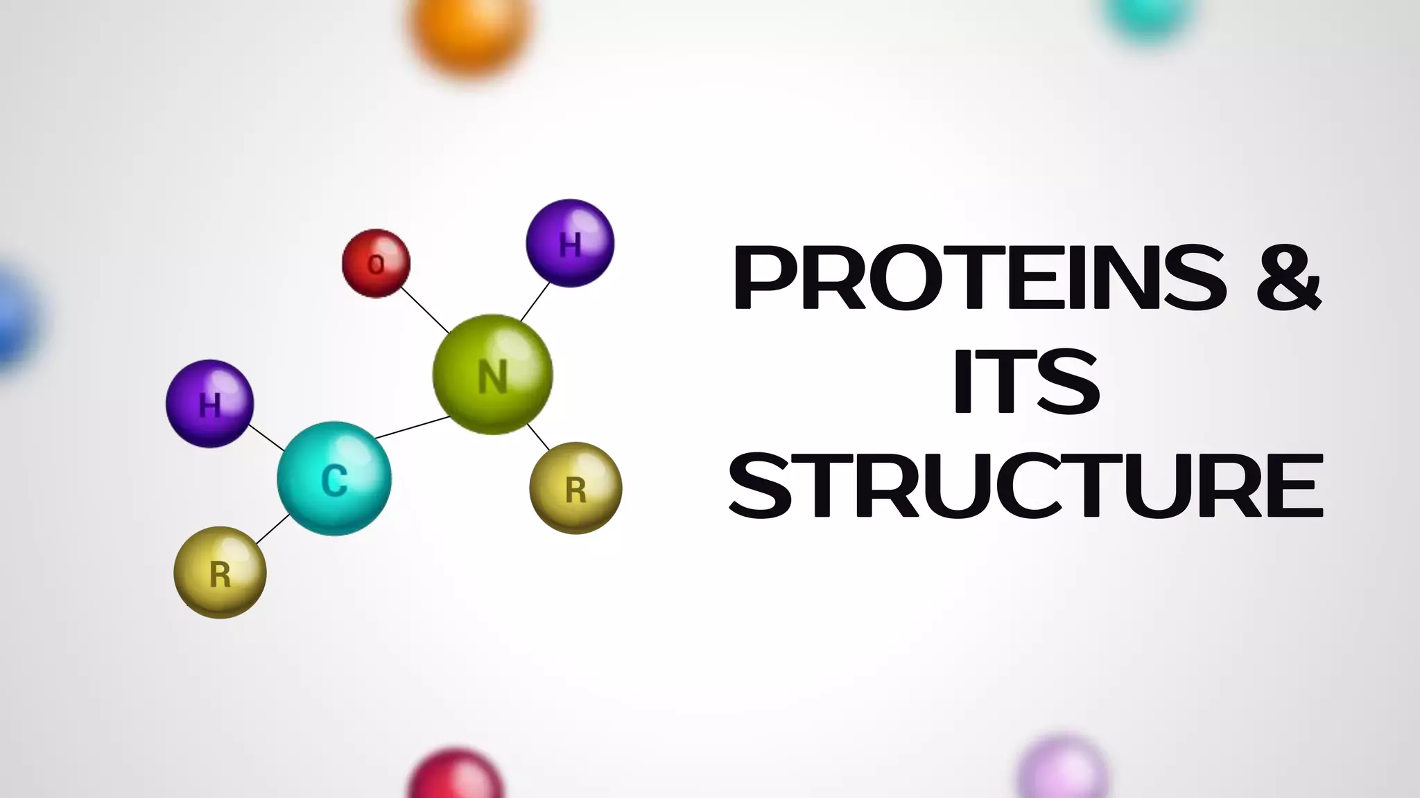 Proteins: Biochemistry | PPTX | Chemistry | Science