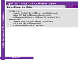 IGCSE ICT (0417/0983) - Storage Devices and Media - Ajiro Tech | PDF