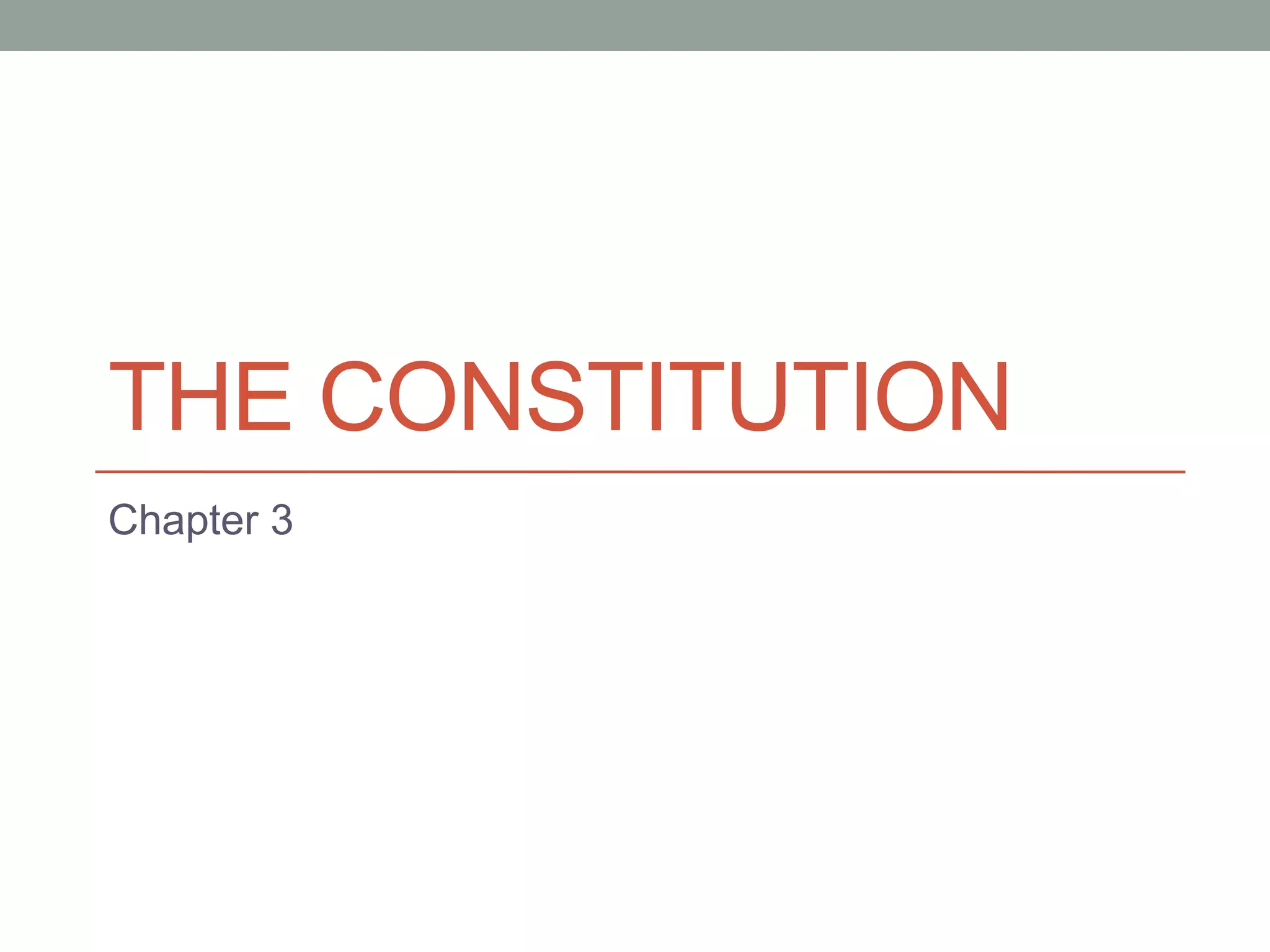 Chapter 3 The Constitution | PPTX