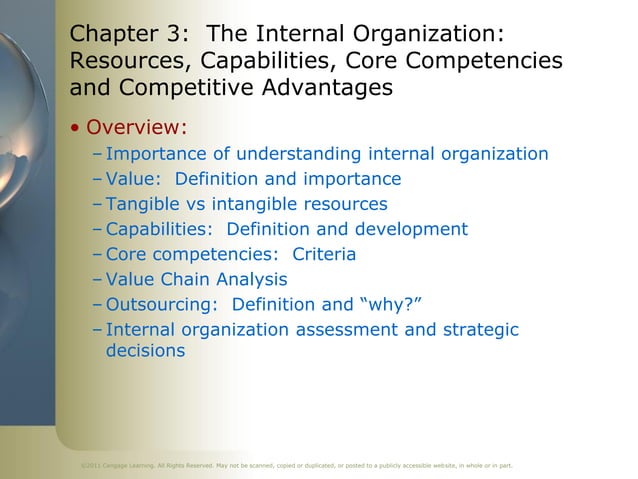 Chapter 3 the internal organization- resources capabilities core competencies and competitive ...
