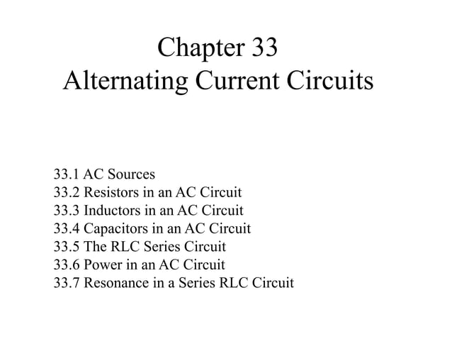 chapter_33_alternating_current_circuits_0.pptx | Physics | Science