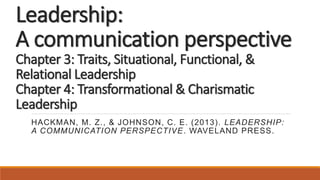 Leadership: A communication perspective (Part II) | PPTX