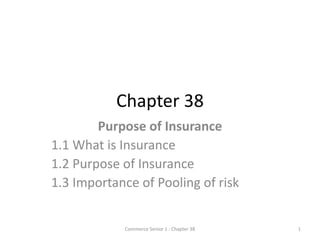 Chapter 38- Purpose Of Insurance | PPTX
