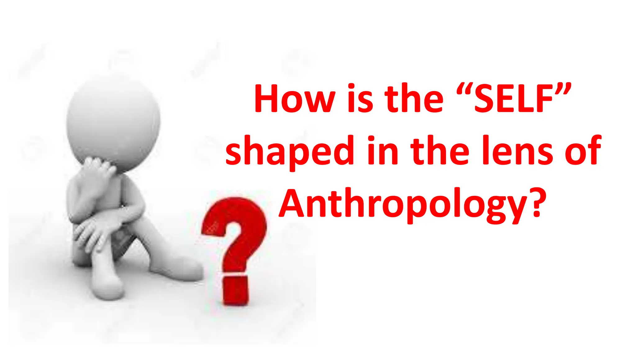 Chapter 3 Anthropological Self Powerpoint Presentation | PPTX | Science