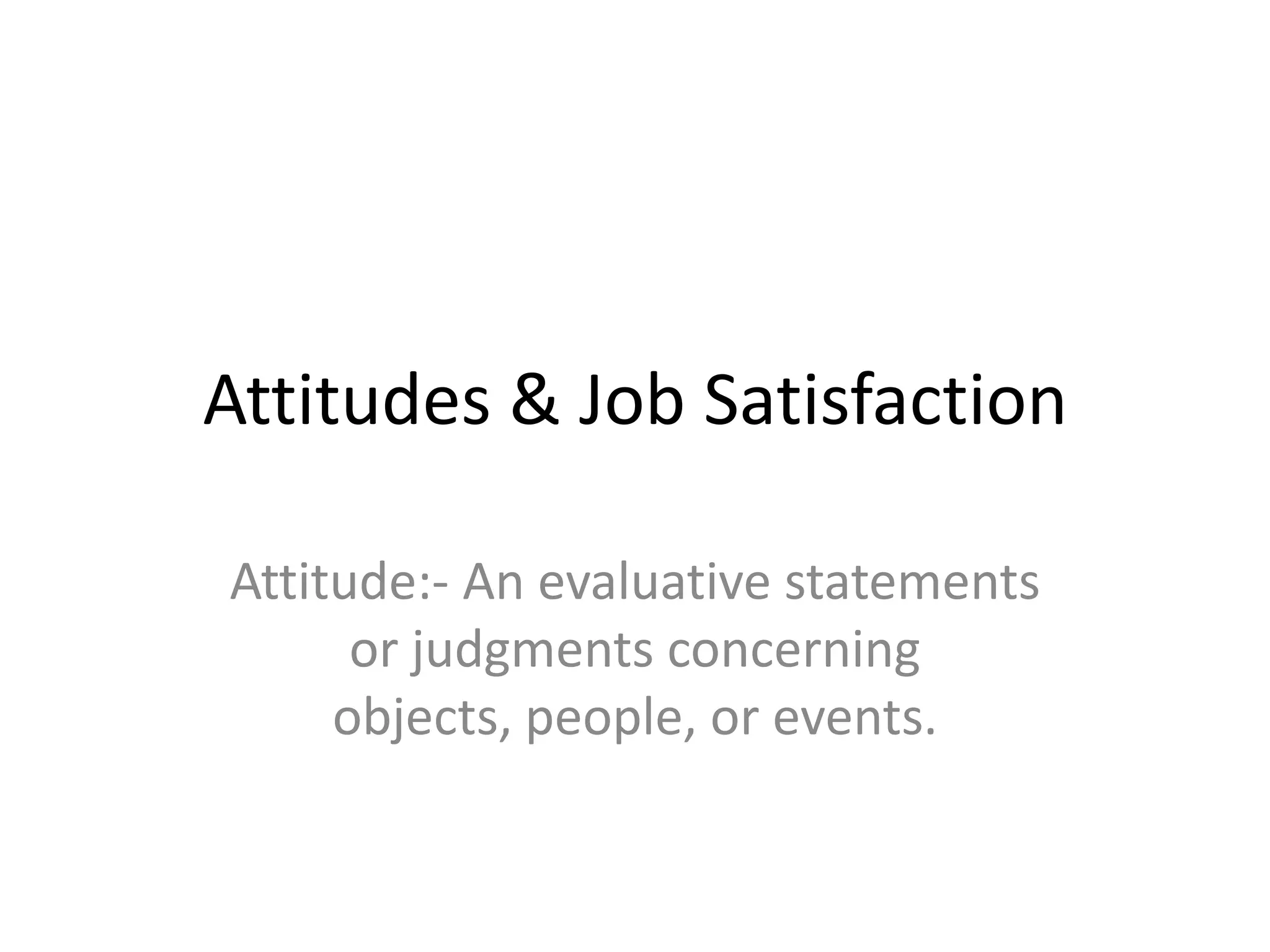 Chapter 3 attitudes & job satisfaction (2) | PPTX