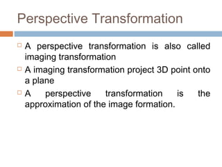Chapter 3 Image Processing: Basic Transformation | PPT