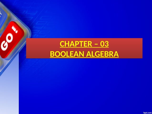 Chapter 3 computer Boolean Algebra 2[1].pptx