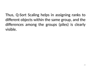 Measurement B Rating Scales, q sort and MDS | PPTX