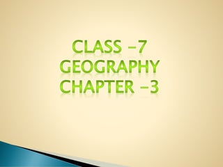 Chapter 3 c 7 geography-part1 pdf | PDF