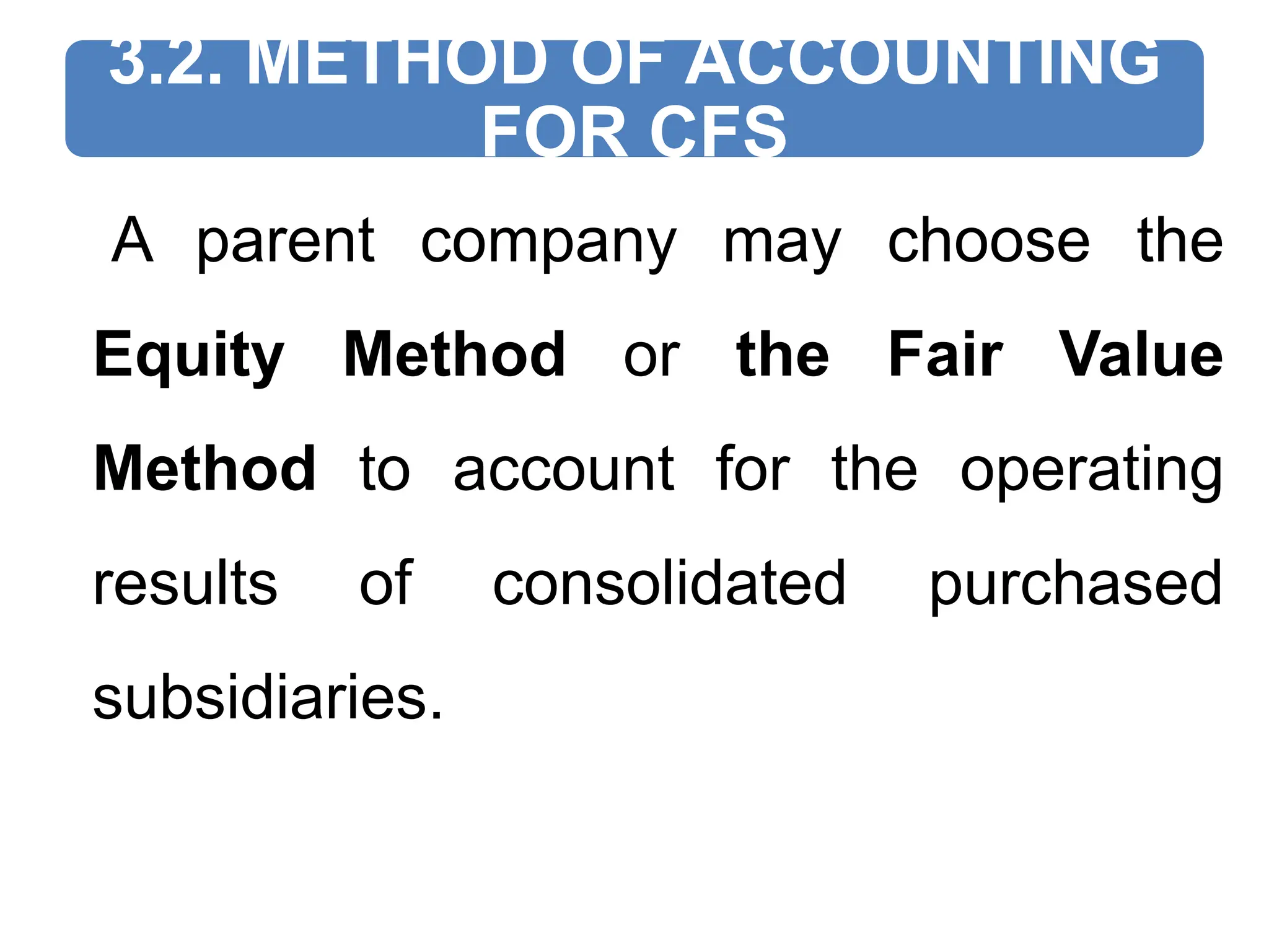 Chapter 3 CFS SUBSEQUENT.pptx consolidated financial statements post ...