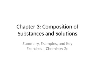 Chapter 3 - Composition of Substances and Solutions | PPTX