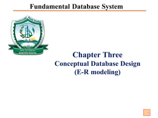 Chapter 3 Conceptual Database design (2) (1) of database base system.pptx