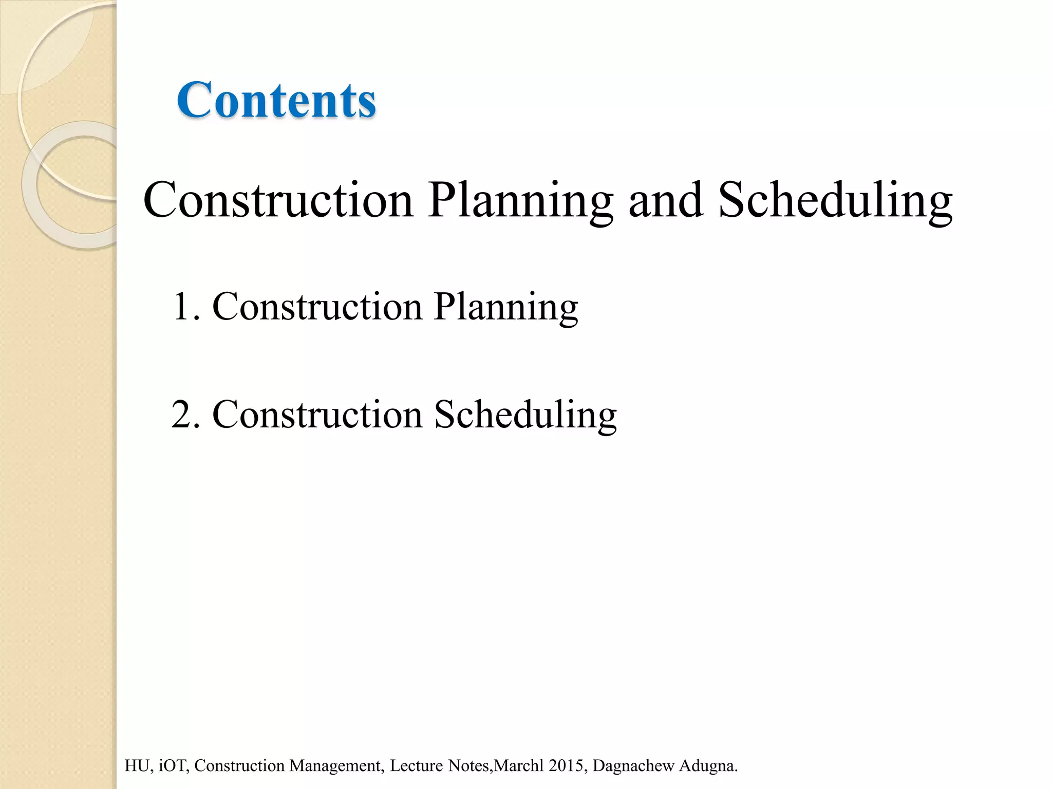 Chapter 3 Construction Planning and Scheduling lect. 3.ppt