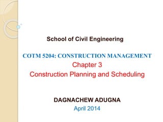 Chapter 3 Construction Planning and Scheduling lect. 3.ppt