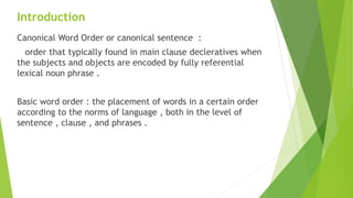 Basic Word Order’ in Formal and Functional Linguistics and the ...
