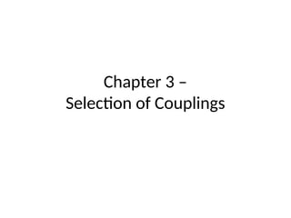 Chapter 3 _ Coupling selection and usage.ppt
