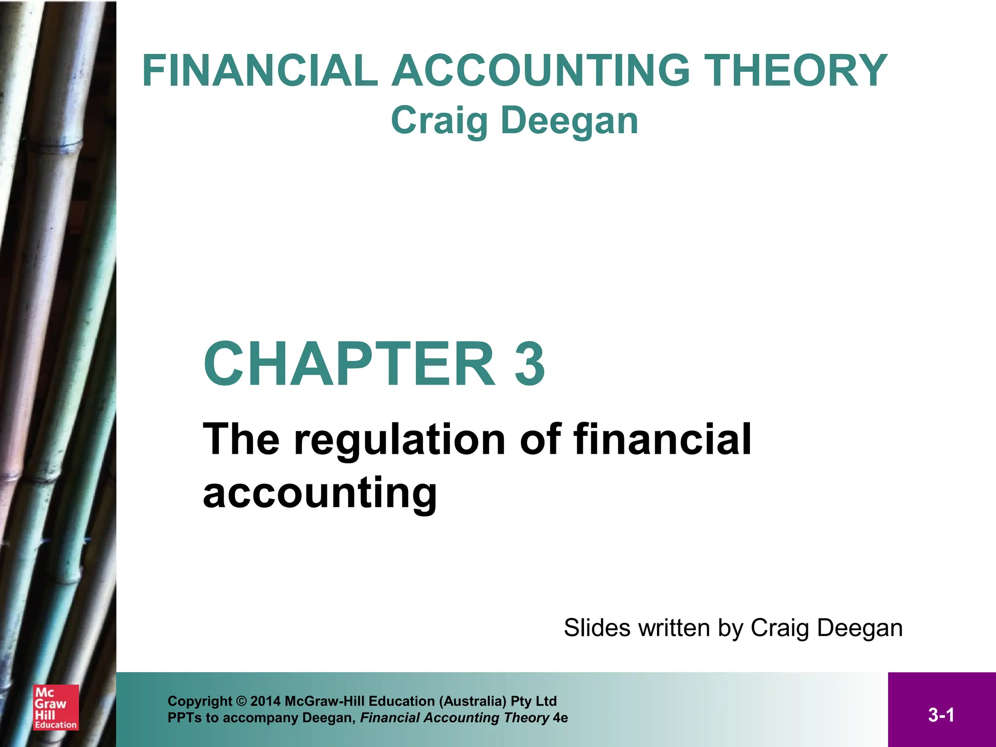 Chapter 3 Craig Deegan The regulation of financial accounting | PDF