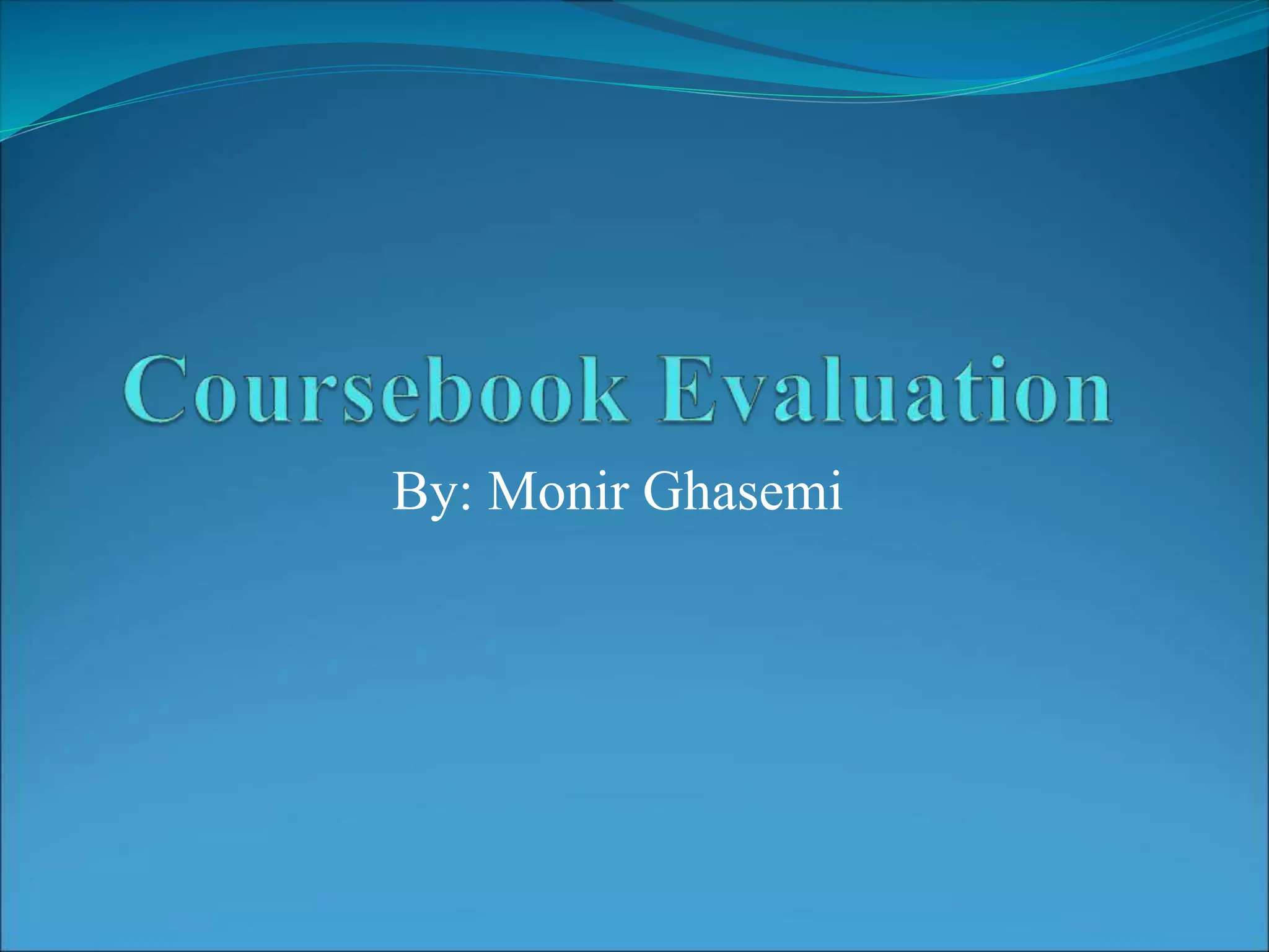 Coursebook Evaluation | PPT