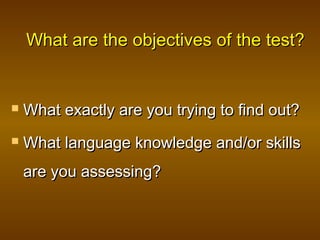 Chapter 3(designing classroom language tests) | PPT