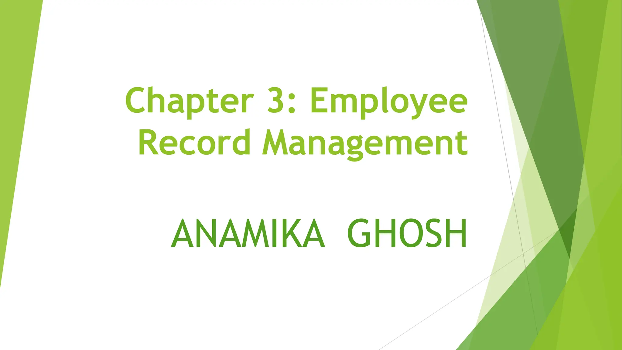 CHAPTER 3 Employee Record Management.pptx To understand the types of Employee Records. | PPTX